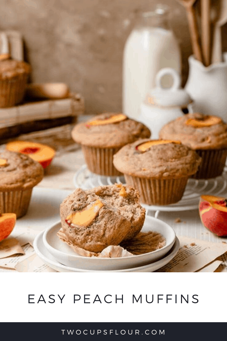 Easy Peach Muffins with Fresh Peaches - Two Cups Flour